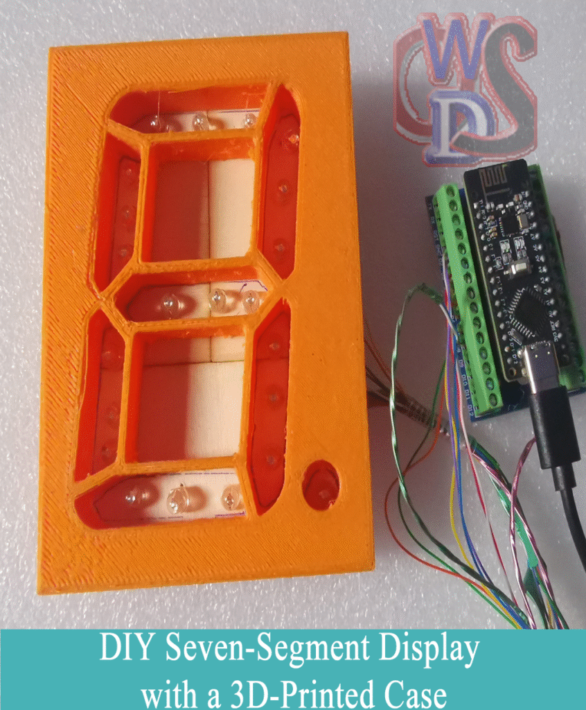 DIY Seven-Segment Display with a 3D-Printed Case - Ogbugbu Technologies